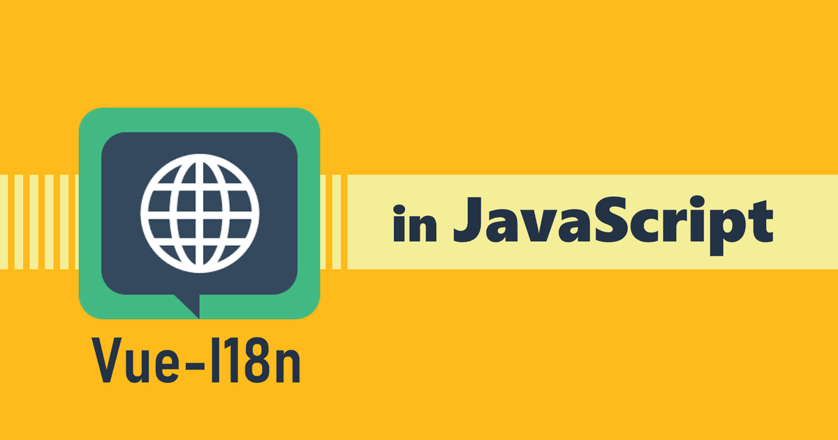 VueI18nをscriptタグやJSファイル内で使う方法Takumon Blog